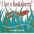 I See a Kookaburra!: Discovering Animal Habitats Around the World ...
