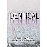 Amazon.com: Identical: 9781416950066: Hopkins, Ellen: Books