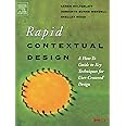 Rapid Contextual Design: A How-to Guide to Key Techniques for User-Centered Design (Interactive ...