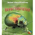 Invertebrates (Animal Classifications): Royston, Angela: 9781484607596 ...