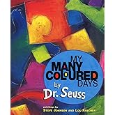 My Many Colored Days: Seuss, Dr.: 9780679975977: Amazon.com: Books