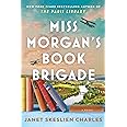 Amazon.com: Miss Morgan's Book Brigade: A Novel: 9781668008980: Charles ...