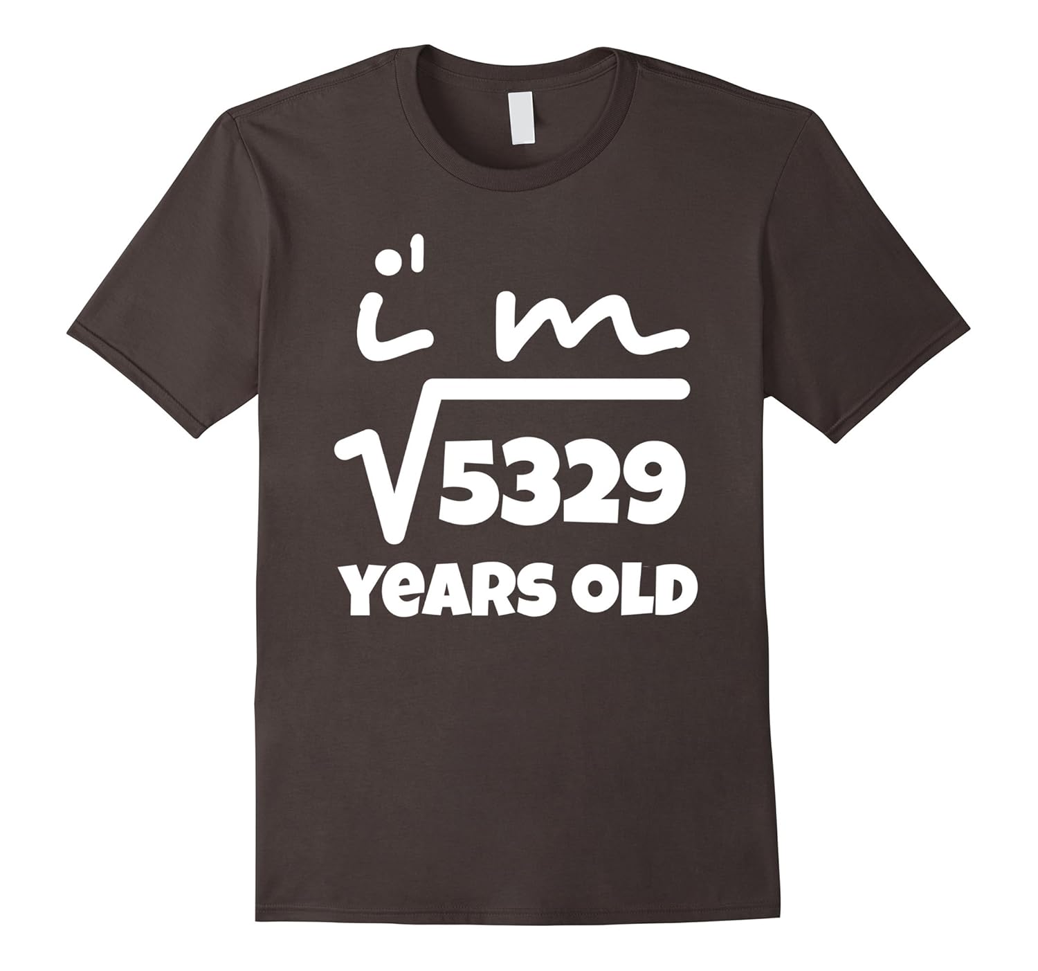Square Root of 5329: 73rd Birthday 73 Years Old T-Shirt-4LVS