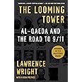 The Looming Tower: Al-Qaeda and the Road... by Wright, Lawrence