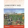 Amazon.com: Jamestown 1622: The Anglo-Powhatan Wars (Campaign, 401 ...