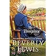 The Timepiece: Beverly Lewis: 9780764233074: Amazon.com: Books