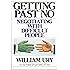 Getting Past No: Negotiating in Difficult Situations: William Ury ...