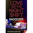 Amazon.com: Love on the Night Shift (A Rivers Community Romance, 6 ...