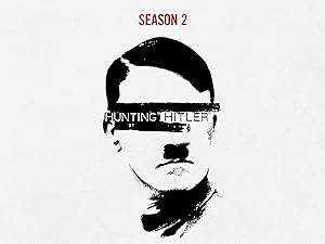 Watch Hunting Hitler Season 2 | Prime Video