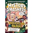 History Smashers: The Underground Railroad: Messner, Kate, Hooks ...