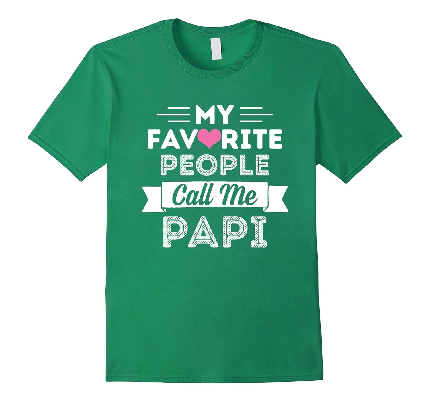 Mens My Favorite People Call Me Papi T-Shirt-TD – Teedep