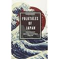 Folktales of Japan: Collection of 38 Japanese folktales: Grand, Elena N ...