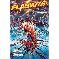 Amazon.com: Flashpoint: 9781401233372: Johns, Geoff, Kubert, Andy: Books