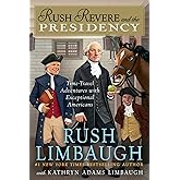 Limbaugh's 5-book RUSH REVERE series - Rush Revere and the . . . Brave ...