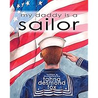 MY DADDY IS A SAILOR: Lia, Melania: 9798602395624: Amazon.com: Books