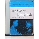 John Birch: A Life: Lautz, Terry: 9780190262891: Amazon.com: Books