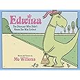 Amazon.com: Edwina, the Dinosaur Who Didn't Know She Was Extinct ...