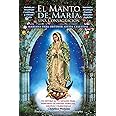 Amazon.com: El Manto de María: Una Consagración Mariana para Obtener ...