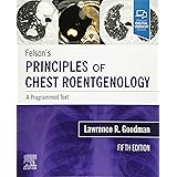 Felson's Principles of Chest Roentgenology Text with CD-ROM (Goodman ...