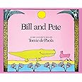 Bill and Pete (Bill and Pete, 1): dePaola, Tomie: 9780698114005: Amazon ...