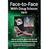 Amazon.com: Face-To-Face with Doug Schoon Volume II: Science and Facts ...