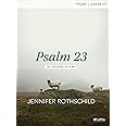 Psalm 23 - Bible Study Book: The Shepherd With Me: Rothschild, Jennifer ...