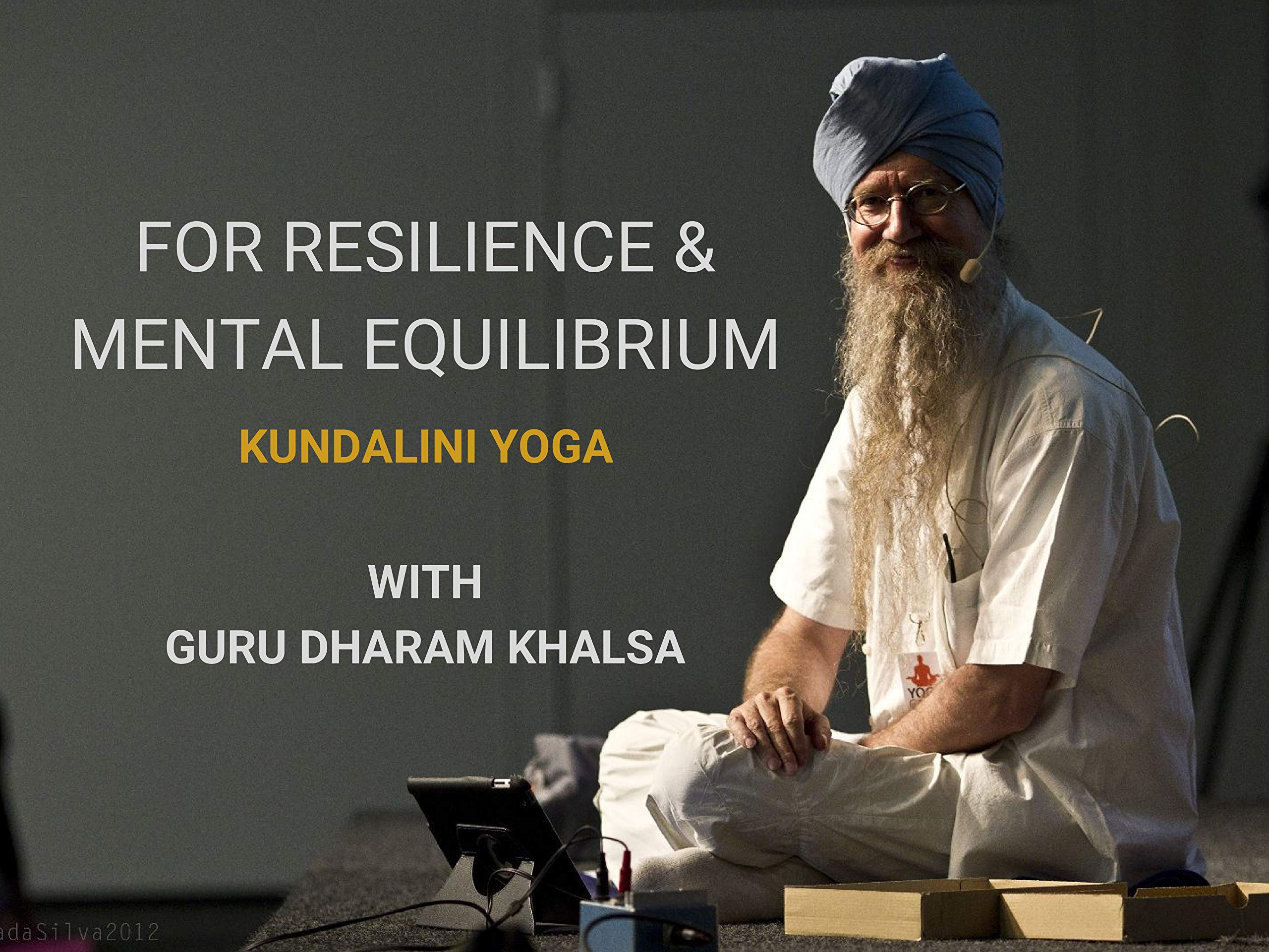 Watch For Resilience and Mental Equilibrium with Guru Dharam Khalsa | Prime Video