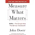 Measure What Matters: Doerr, John: 9780241348482: Books - Amazon.ca