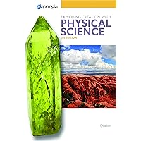 Amazon.com: Exploring Creation with Physical Science 2nd Edition, Textbook: 9781932012774: Jay ...