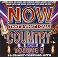 NOW Country, Vol. 5: Various Artists, Now That's What I Call Country ...