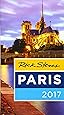 Rick Steves Paris 2017: Rick Steves, Steve Smith, Gene Openshaw ...