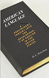 The American Language: An Inquiry into the Development of English in ...
