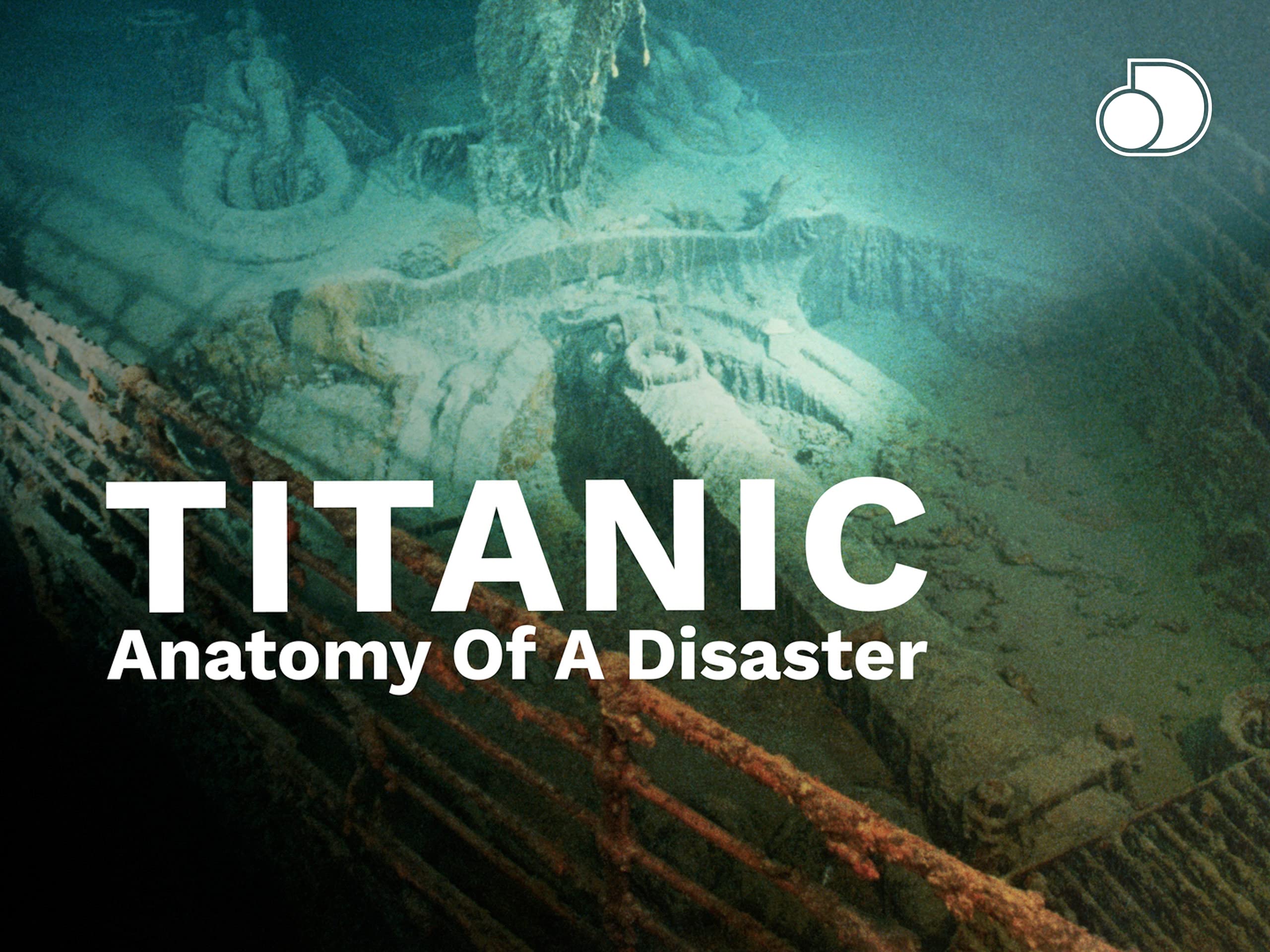 Watch Titanic: Anatomy Of A Disaster - Season 1 | Prime Video