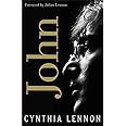 John: A Biography: Lennon, Cynthia: 9780307338563: Amazon.com: Books