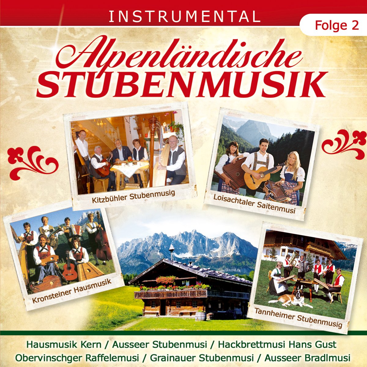Alpenländische Stubenmusik; Folge 2; Instrumental; Echte Volksmusik ...