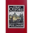 Lyra's Oxford: Pullman, Philip: 9780375828195: Amazon.com: Books