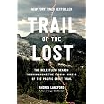 Trail of the Lost: The Relentless Search to Bring Home the Missing ...