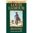 Amazon.com: Hondo (Louis L'Amour's Lost Treasures): A Novel ...