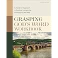 Grasping God's Word, Fourth Edition: A Hands-On Approach to Reading ...