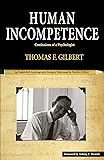 Human Competence: Engineering Worthy Performance: Gilbert, Thomas F ...