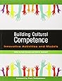 Building Cultural Competence: Innovative Activities and Models: Kate ...