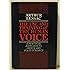 The Use and Training of the Human Voice: A Bio-Dynamic Approach to ...