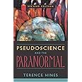 Pseudoscience and the Paranormal: Hines, Terence: 9781573929790: Amazon ...