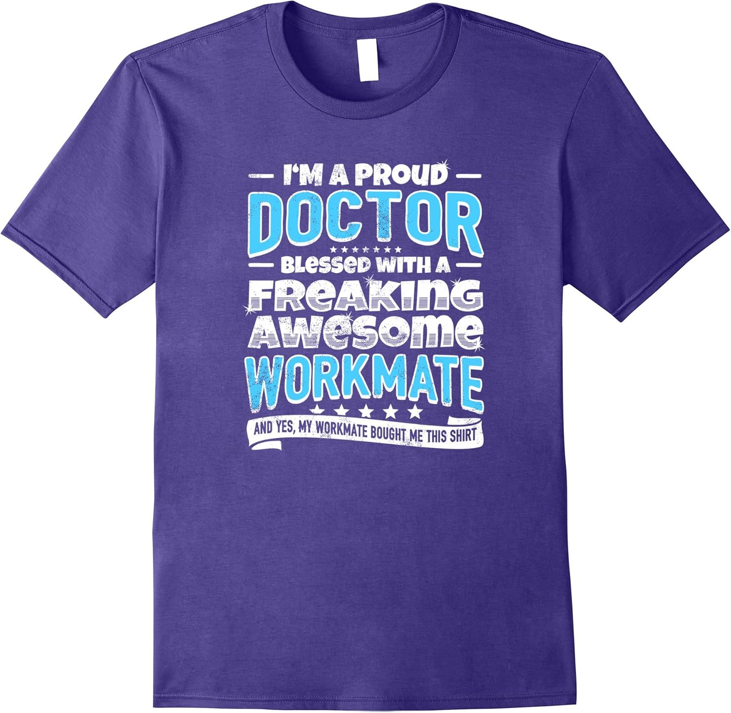 Amazon.com: Funny Doctor Gift Cohort Awesome Workmate Tee Shirt: Clothing