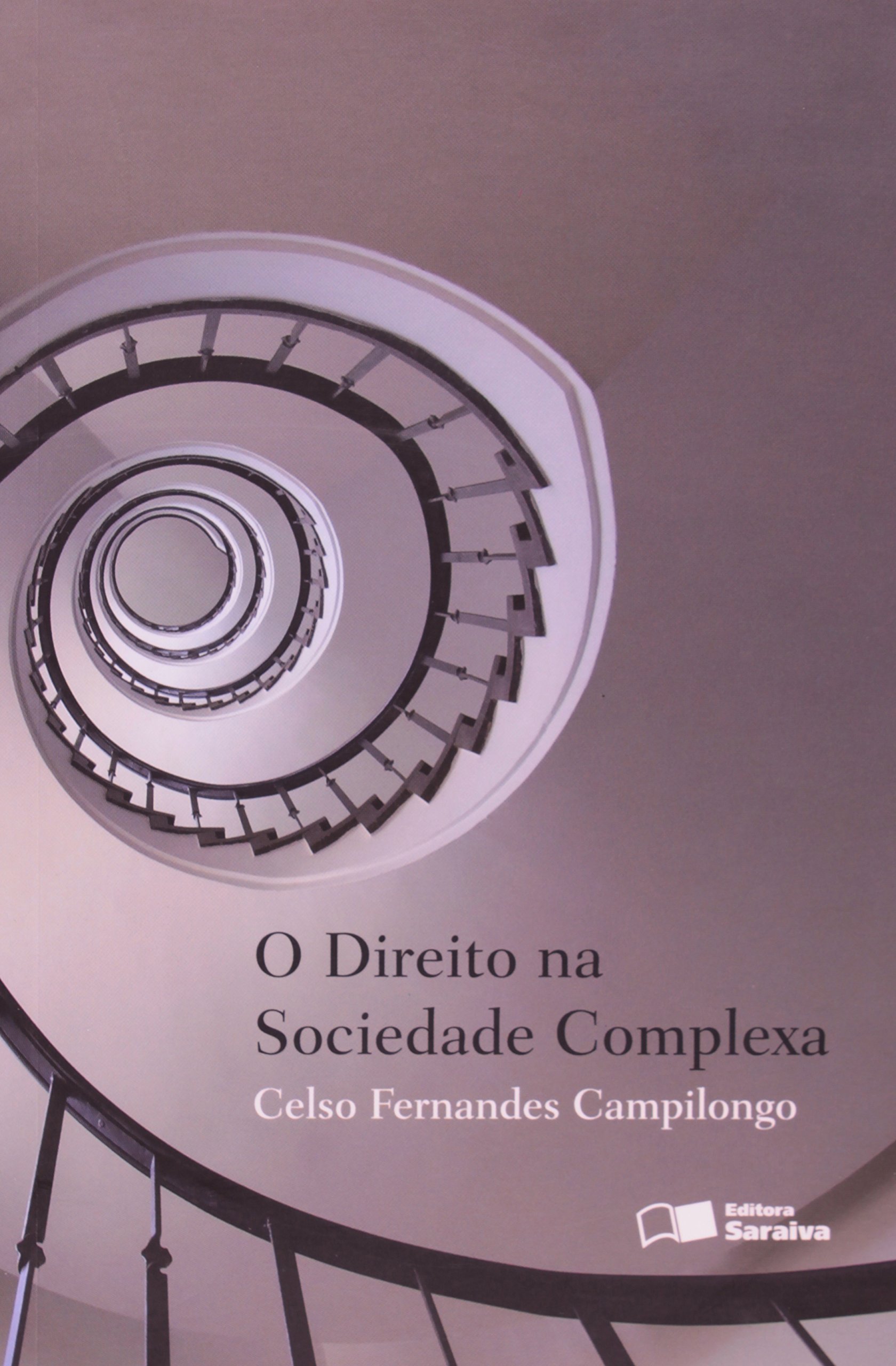 O Direito Na Sociedade Complexa PDF Celso Fernandes Campilongo