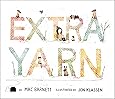 Extra Yarn: Amazon.co.uk: Mac Barnett, Jon Klassen: 9781406342314: Books