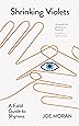 Shrinking Violets: A Field Guide to Shyness: Amazon.co.uk: Joe Moran ...
