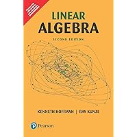 Linear Algebra (2nd Edition): Hoffman, Kenneth M, Kunze, Ray ...