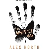 Amazon.com: The Whisper Man: A Novel: 9781250318008: North, Alex: Books