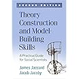 Theory Construction and Model-Building Skills: A Practical Guide for ...